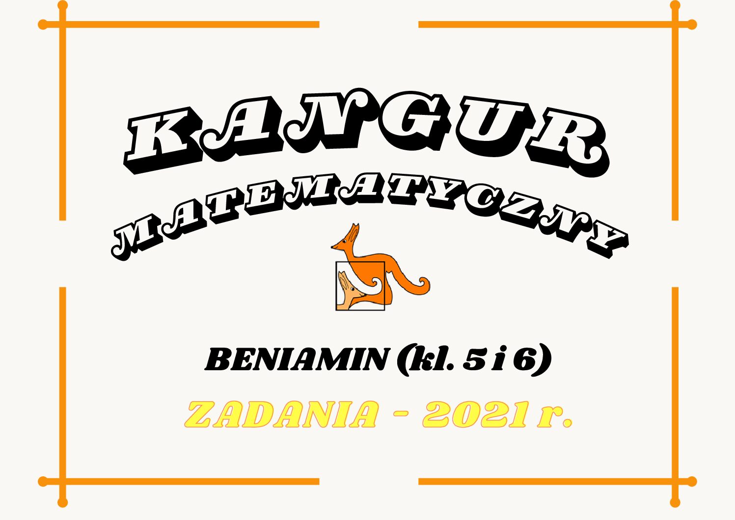 BENIAMIN (kl. 5 i 6) - 2021r. - Matematyka Da się lubić